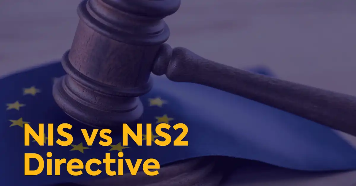 NIS vs NIS2 Directive: Every Key Difference Listed